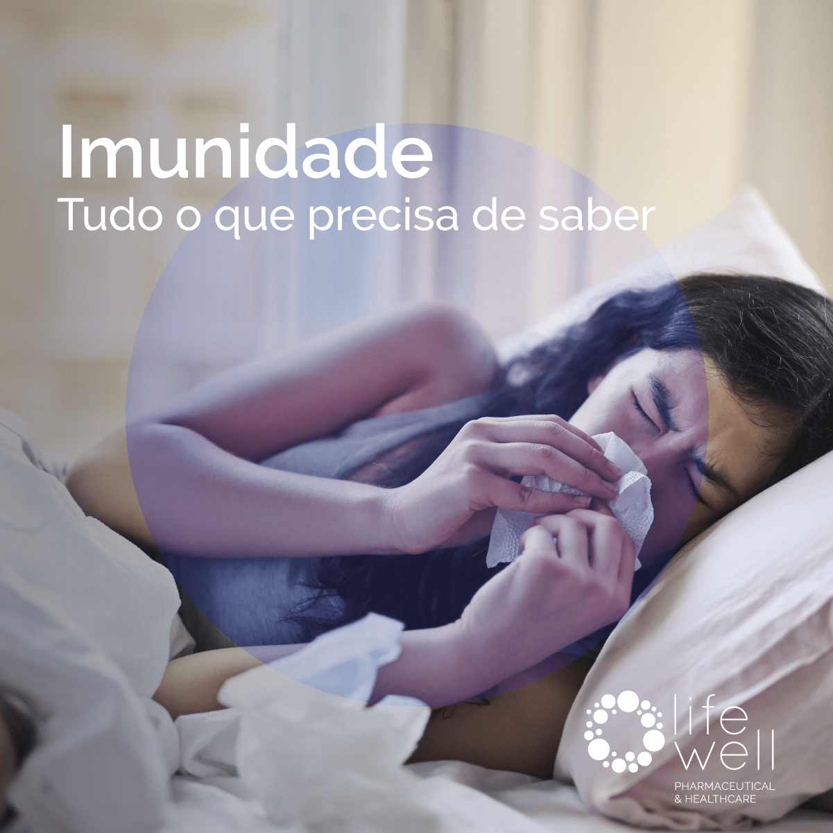 Lifewell - Imunidade no Outono: como me posso preparar?